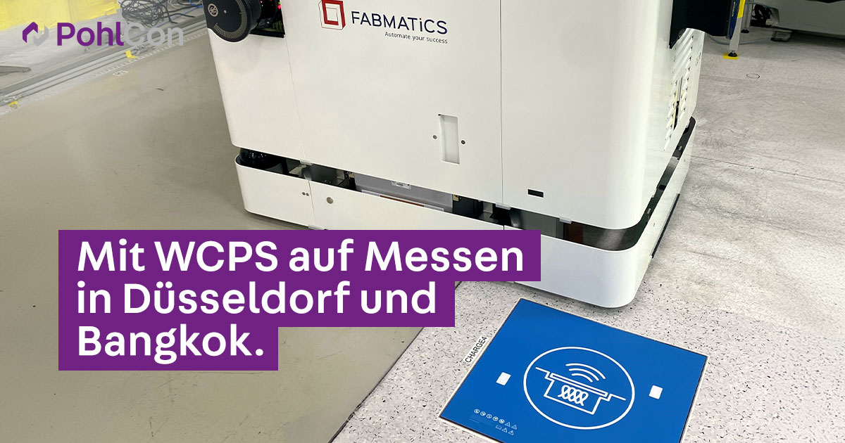 WCPS auf Messen in Düsseldorf und Bangkok | PohlCon WCPS